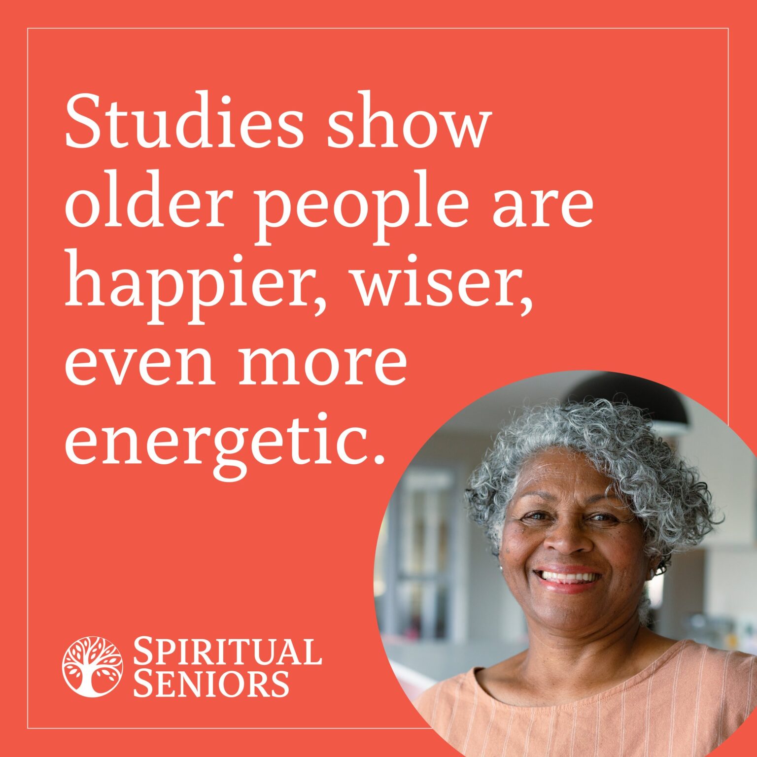 Spiritual Seniors | Spiritual Aging, Wellness, And Wisdom In Later Life